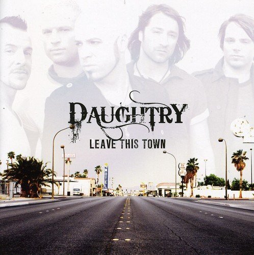 Daughtry Leave This Town CD NEW | eBay