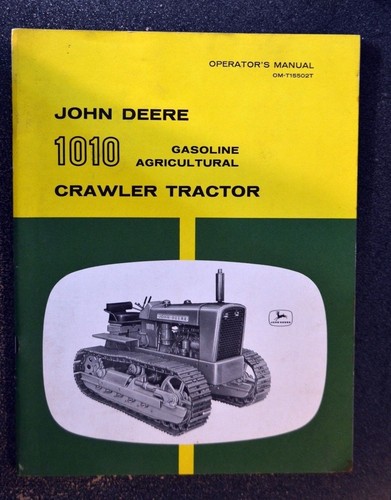 John Deere Operator's Manual - 1010 Gasoline Agricultural Crawler ...