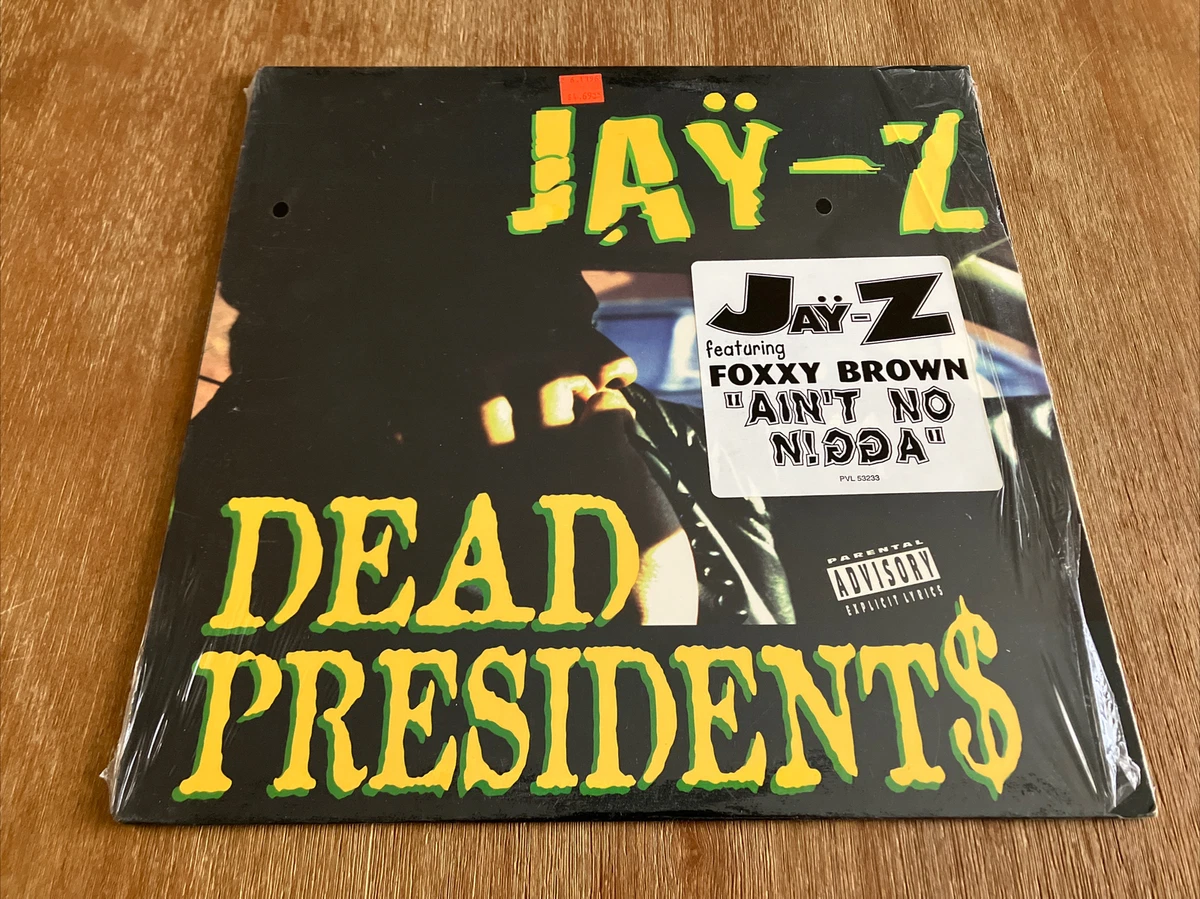Jay Z Dead Presidents
