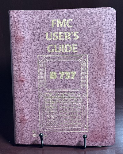 Boeing FMC User's Guide B 737 Bill Bulfer Leading Edge 1991 Book Flight ...