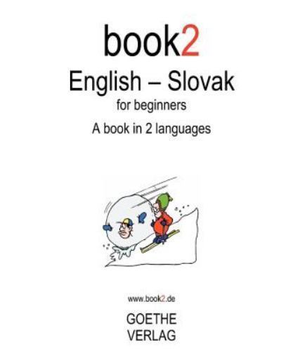 Book2 English - Slovak for Beginners : A Book in 2 Languages by ...