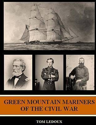 Green Mountain Mariners of the Civil War by Tom LeDoux (Paperback ...