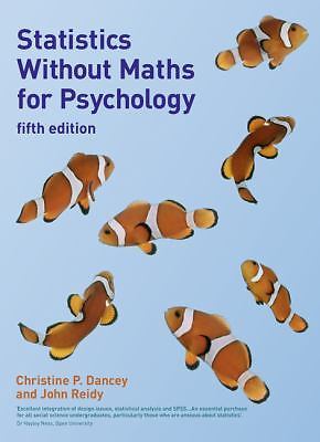 Statistics Without Maths for Psychology by John Reidy and Christine ...