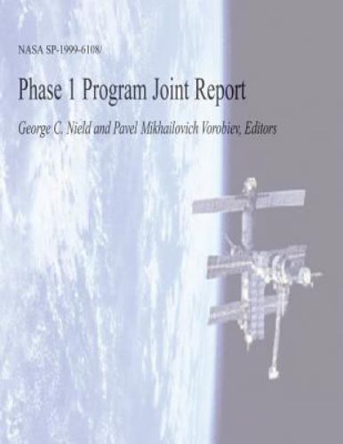Phase 1 Program Joint Report by National Aeronautics Administration ...