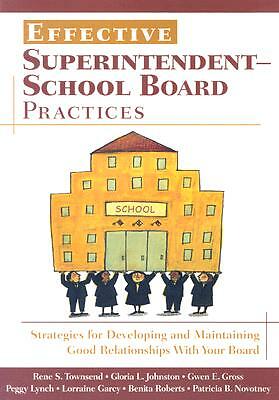 Effective Superintendent-School Board Practices : Strategies for ...