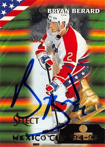 Bryan Berard autographed Hockey Card (USA) 1995 Pinnacle Select Mexico ...