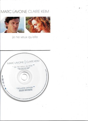 MARC LAVOINE CLAIRE KEIM CD SINGLE JE NE VEUX QU ELLE | eBay