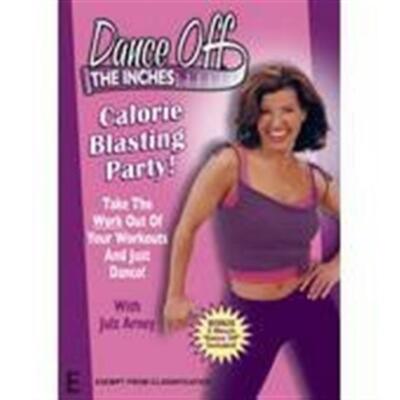Dance Off The Inches: Calorie Blasting Party / 15 Minute Express - 2 ...