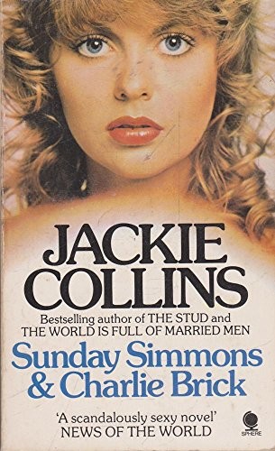 SUNDAY SIMMONS AND CHARLIE BRICK By Jackie Collins *Excellent Condition ...