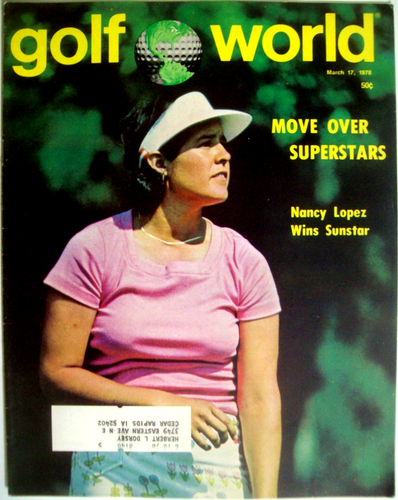 March 17, 1978 Golf World Magazine: NANCY LOPEZ Wins Sunstar | eBay