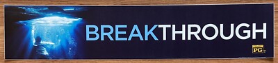 📽 Breakthrough (2019) - Topher Grace - Movie Theater Mylar / Poster 5x25 | eBay