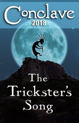 CONCLAVE (2018): THE TRICKSTER'S SONG (VOLUME 11) By Lara Bernhardt ...