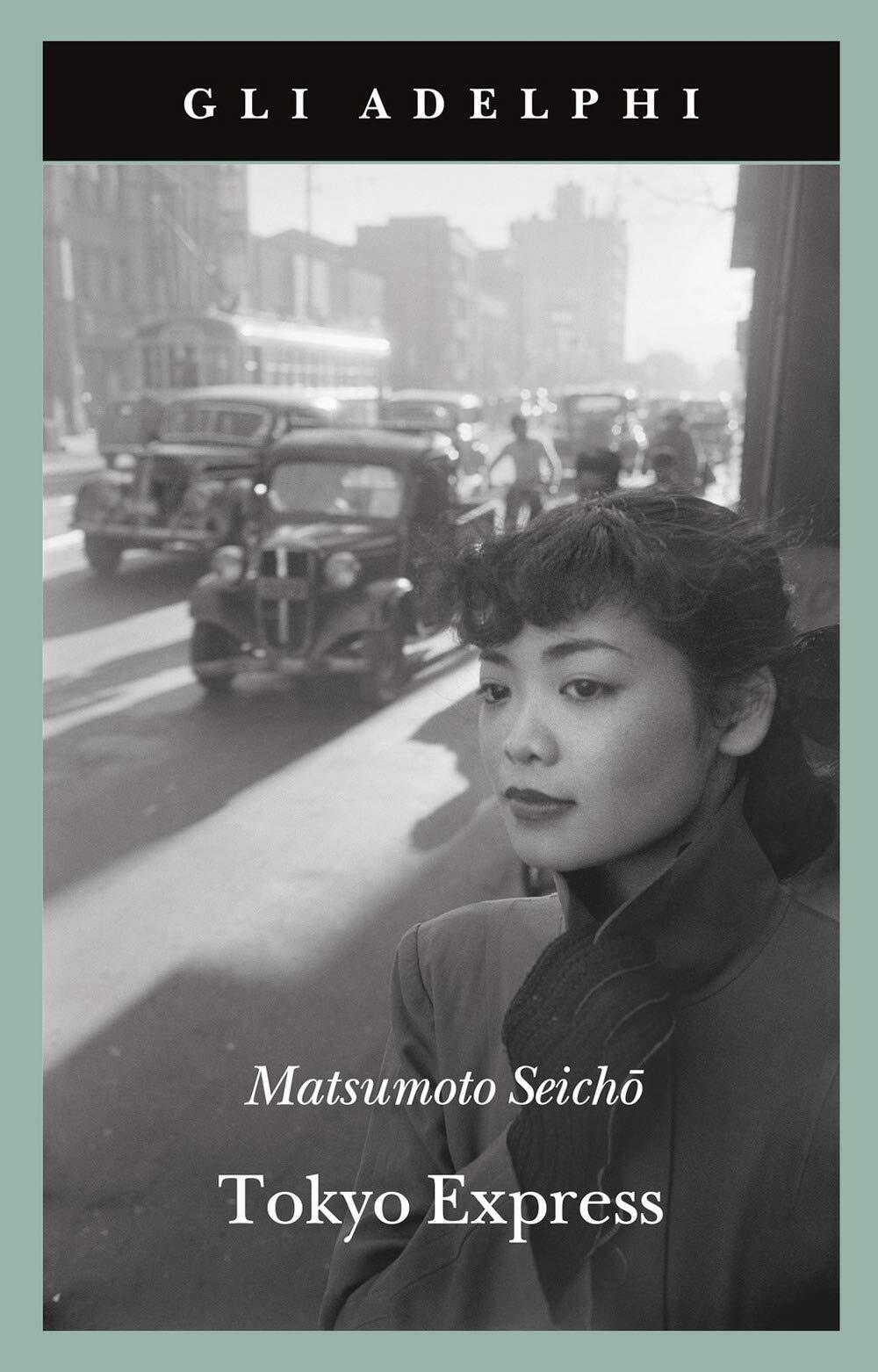 Seicho Matsumoto Gala Maria Follaco Tokyo Express (Paperback) (UK ...