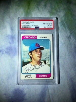 1974 Topps Mike Paul #399 Signed Autograph PSA/DNA CUBS RARE | eBay