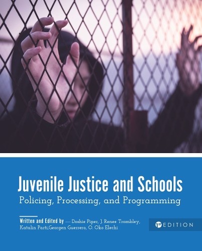 Doshie Piper O. Oko Elechi J. Renee Trombley Georgen Juvenile Justice ...