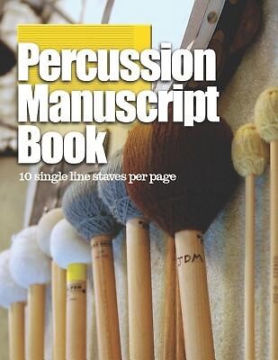 Percussion Manuscript Book 10 Single Line Staves per Page by Muso Tools ...