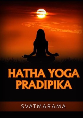 Svâtmârâma Hatha yoga pradipika. Ediz. portoghese (Poche) | eBay