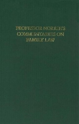 Kenneth McK. Norr Professor Norrie's Commentaries on Family L ...