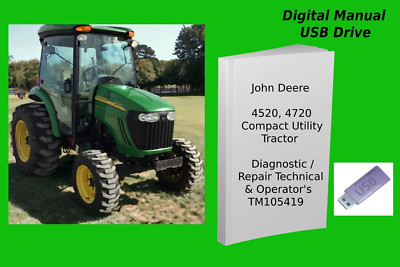 John Deere 4520 4720 Compact Utility Tractor W/ Cab Sn. 650001- Tech ...
