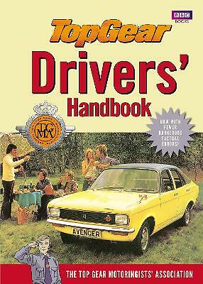 Top Gear Drivers' Handbook by Top Gear Motoringists' Association ...