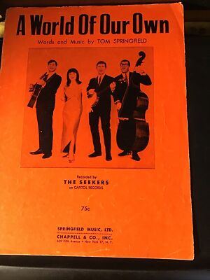 A World Of Our Own, Tom Springfield /The Seekers Piano/Vocal Listing ...
