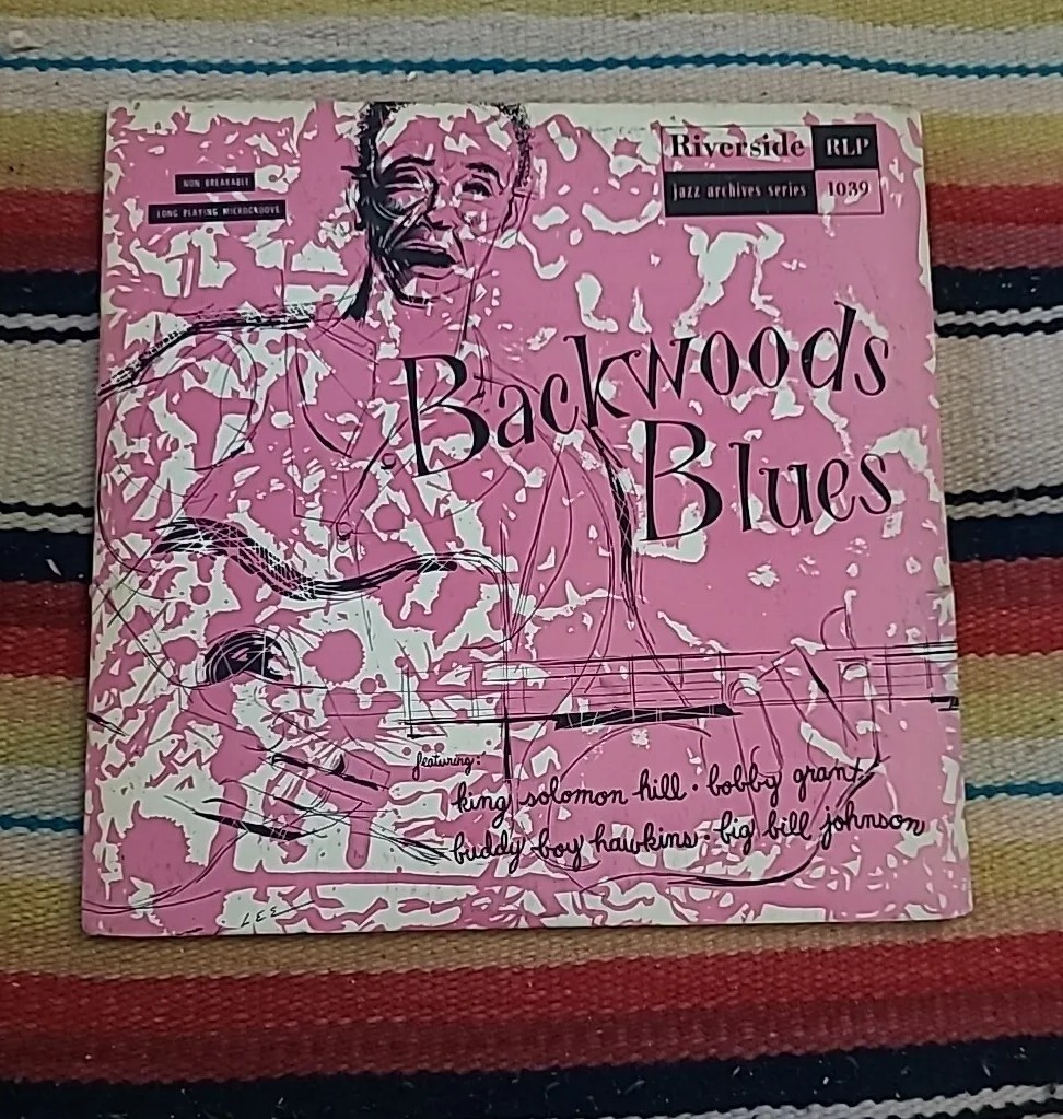 Backwoods Blues Various Folk Blues OG 1954 Riverside 10" RLP 1039 Mono ...