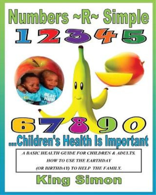 King Simon Numbers R Simple Children's Health are Important (Poche) | eBay