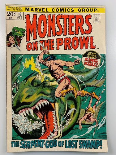 MONSTERS ON THE PROWL #16: KING KULL 1st THULSA Severin Cover 1972 ...
