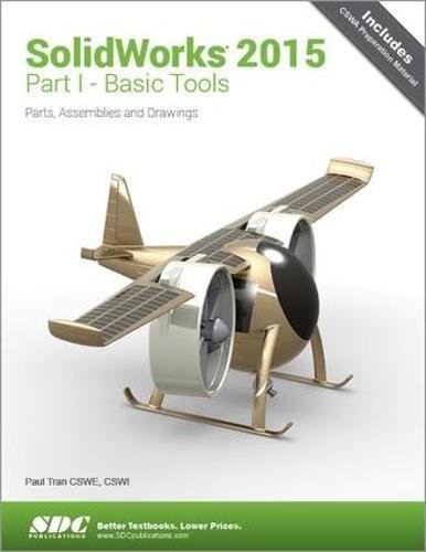 SOLIDWORKS 2015 PART I BASIC TOOLS By Paul Tran *Excellent Condition ...