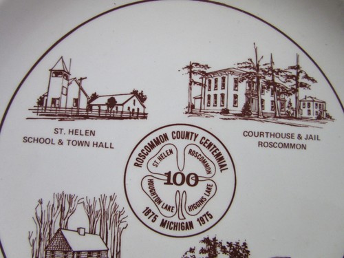 Centennial ceramic plate Roscommon County Michigan 1875-1975 4 scenes ...