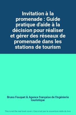 Invitation à la promenade : Guide pratique d'aide à la décision pour ...