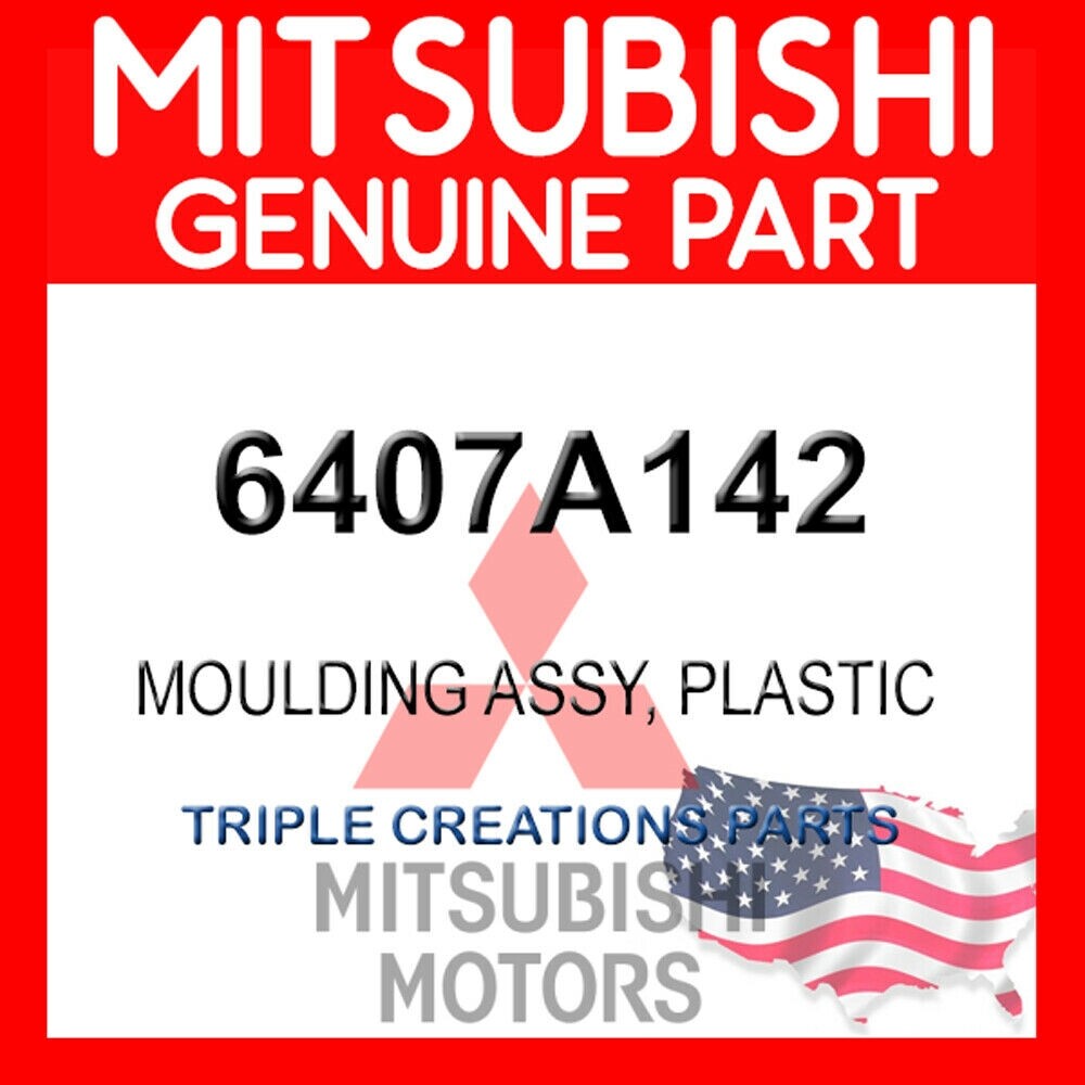 6407A142 MOULDING ASSY, PLASTIC GENUINE OEM MITSUBISHI | eBay
