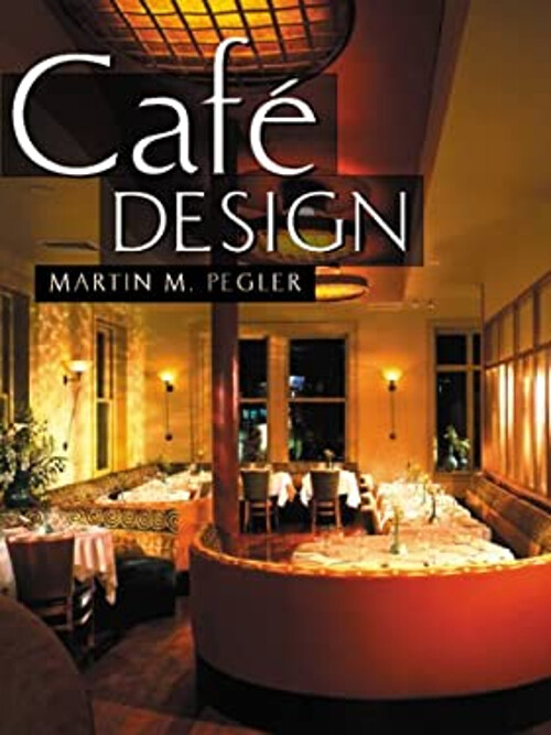 Cafe Design Hardcover Martin M. Pegler 9781584710202 | eBay