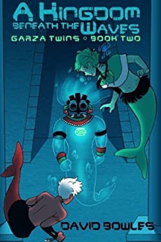 A Kingdom Beneath the Waves Paperback David Bowles 9781925148930 | eBay