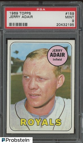 1969 Topps Baseball SETBREAK #159 Jerry Adair Kansas City Royals PSA 9 ...
