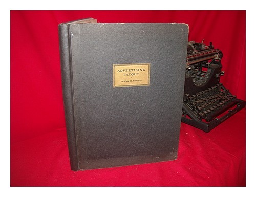 YOUNG, FRANK HERMAN Advertising Layout, by Frank H. Young 1928 ...