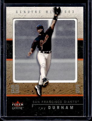 2003 Fleer Genuine Ray Durham #10 - San Francisco Giants | eBay