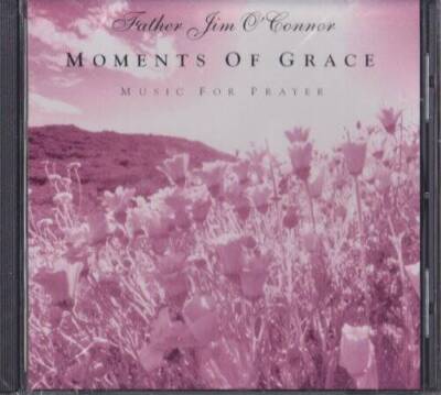 Moments Of Grace: Music For Prayer - Audio CD By Father Jim Connor ...