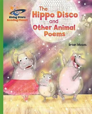Rising Stars Reading Planet Ser.: The Hippo Disco and Other Animal ...