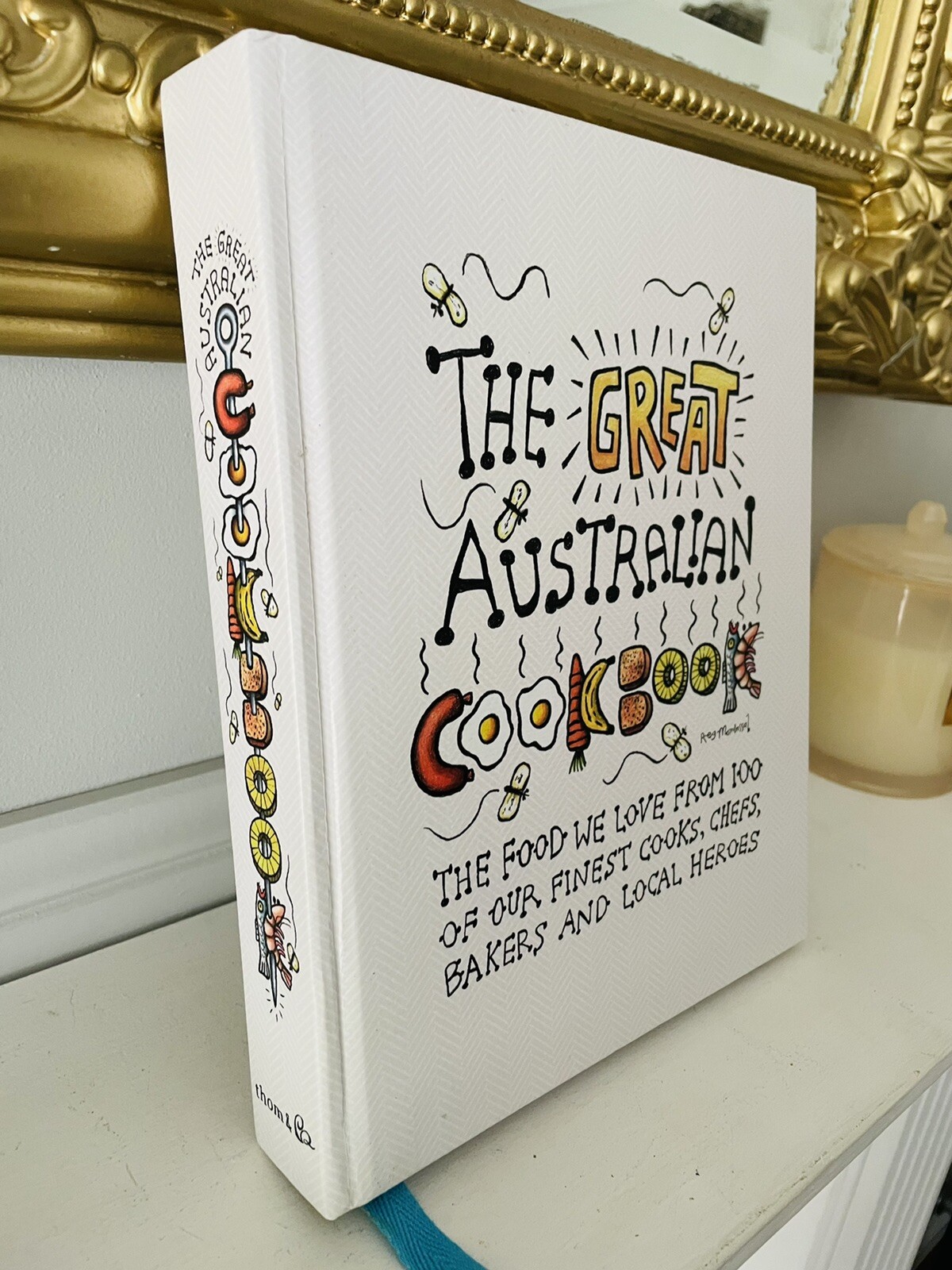 The Great Australian Cookbook 2015 Hardcover Book Reg Mombassa Art Food ...