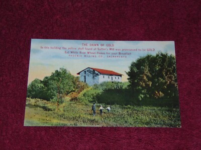 CIRCA 1910 POSTCARD "SUTTER'S MILL" WHITE ROSE WHEAT FLAKES" AD ...