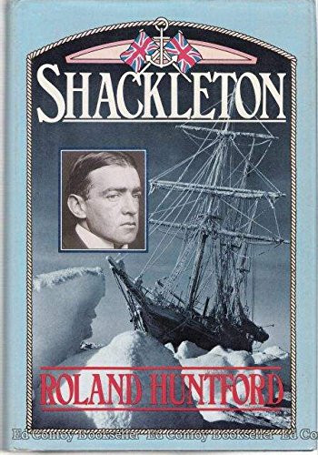 SHACKLETON By Huntford - Hardcover **Mint Condition** 9780689114298 | eBay