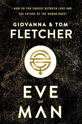 Eve of Man By Giovanna Fletcher, Tom Fletcher 9781984830111| eBay