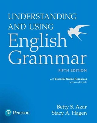 Understanding and Using English Grammar, Student Book by Betty S. Azar ...