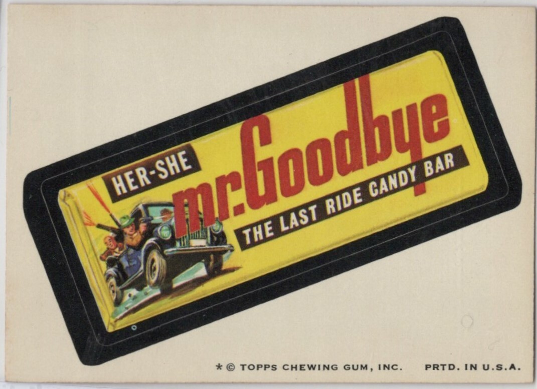 Her-She Mr. Goodbye 1974 Wacky Packages Series 7 Spoof of Mr. Goodbar ...