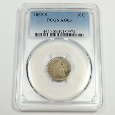 1869 S PCGS AG3 - Silver Seated Dime - US Coin #49486A | eBay