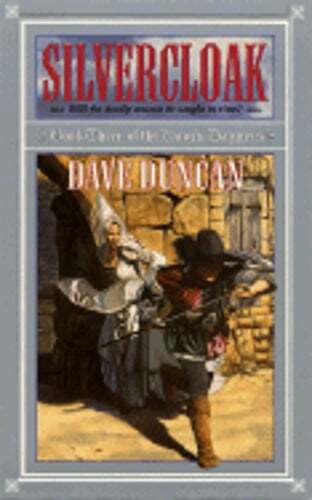Silvercloak: Book Three of the King's Daggers by Dave Duncan: Used ...