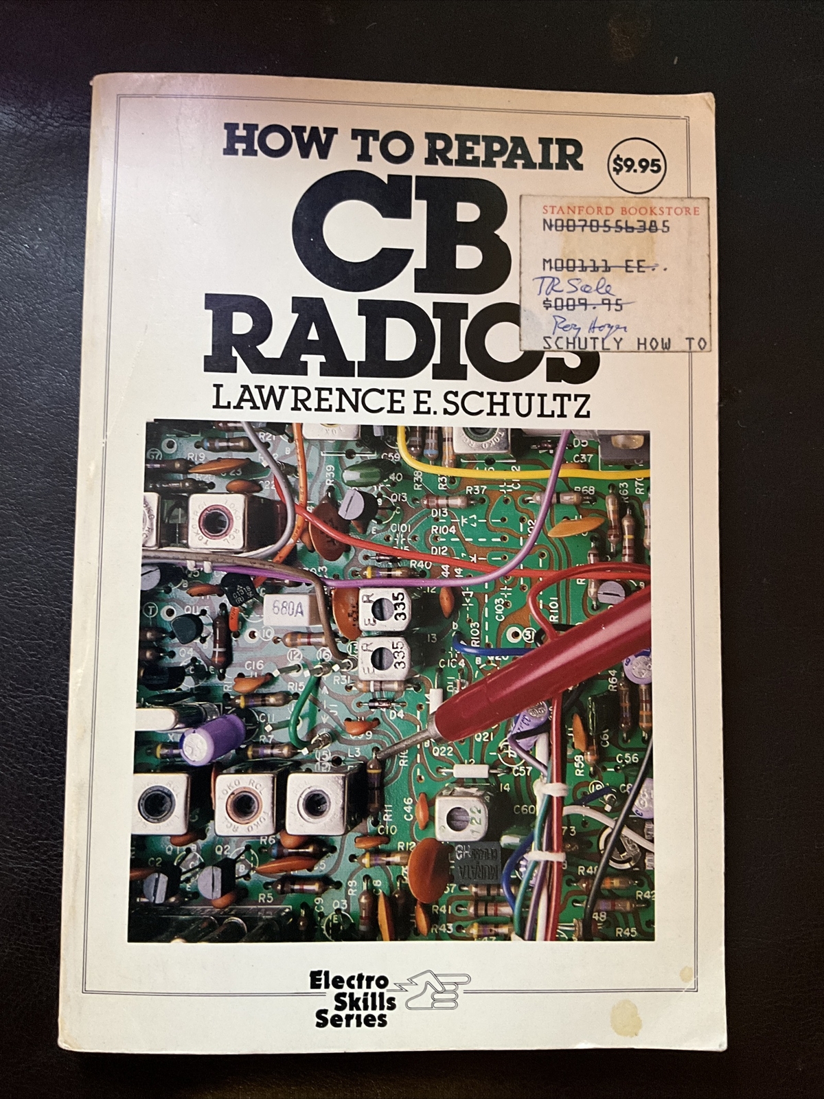 How to repair CB Radios by Lawrence E. Schultz McGraw-Hill 0-07-055638 ...