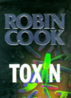 TOXIN. By Robin. Cook | eBay