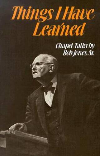 Things I Have Learned - Paperback By Jones, Bob - GOOD 9780890840221 | eBay